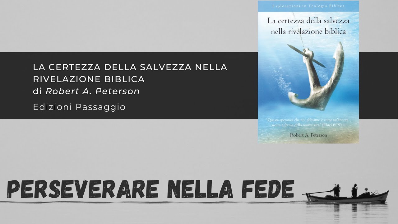 La certezza della salvezza nella rivelazione biblica - Edizioni ...