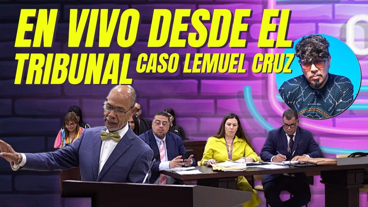 Continúa juicio en su fondo contra Lemuel Cruz Cruz - Abogado Jorge ...