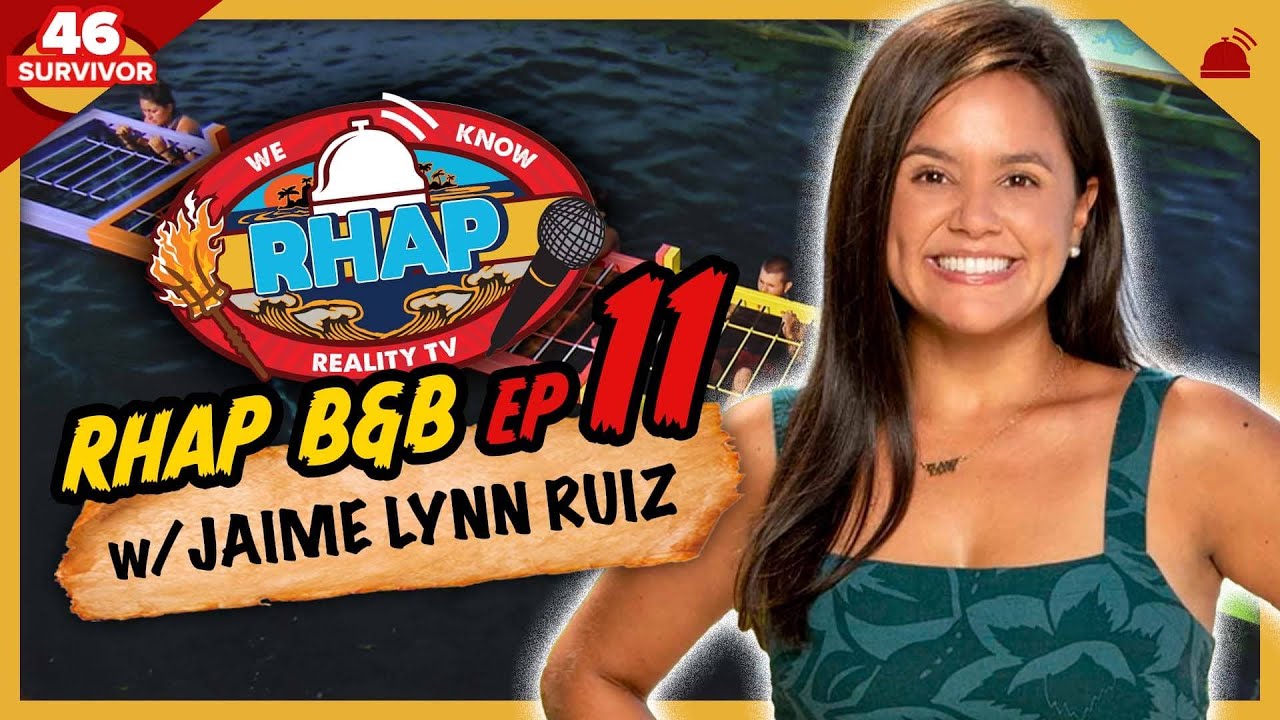 Survivor 46 | RHAP B&B Ep 11 with Jaime Lynn Ruiz - YouTube