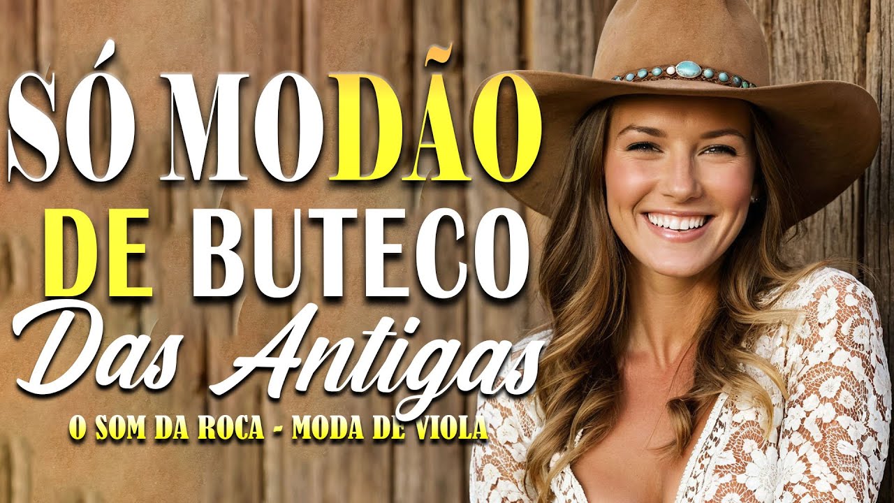 MODÃO DE BUTECO 2024 • MODA CAIPIRA • MODÃO SÓ AS MELHORES 🎶 MODÃO ...