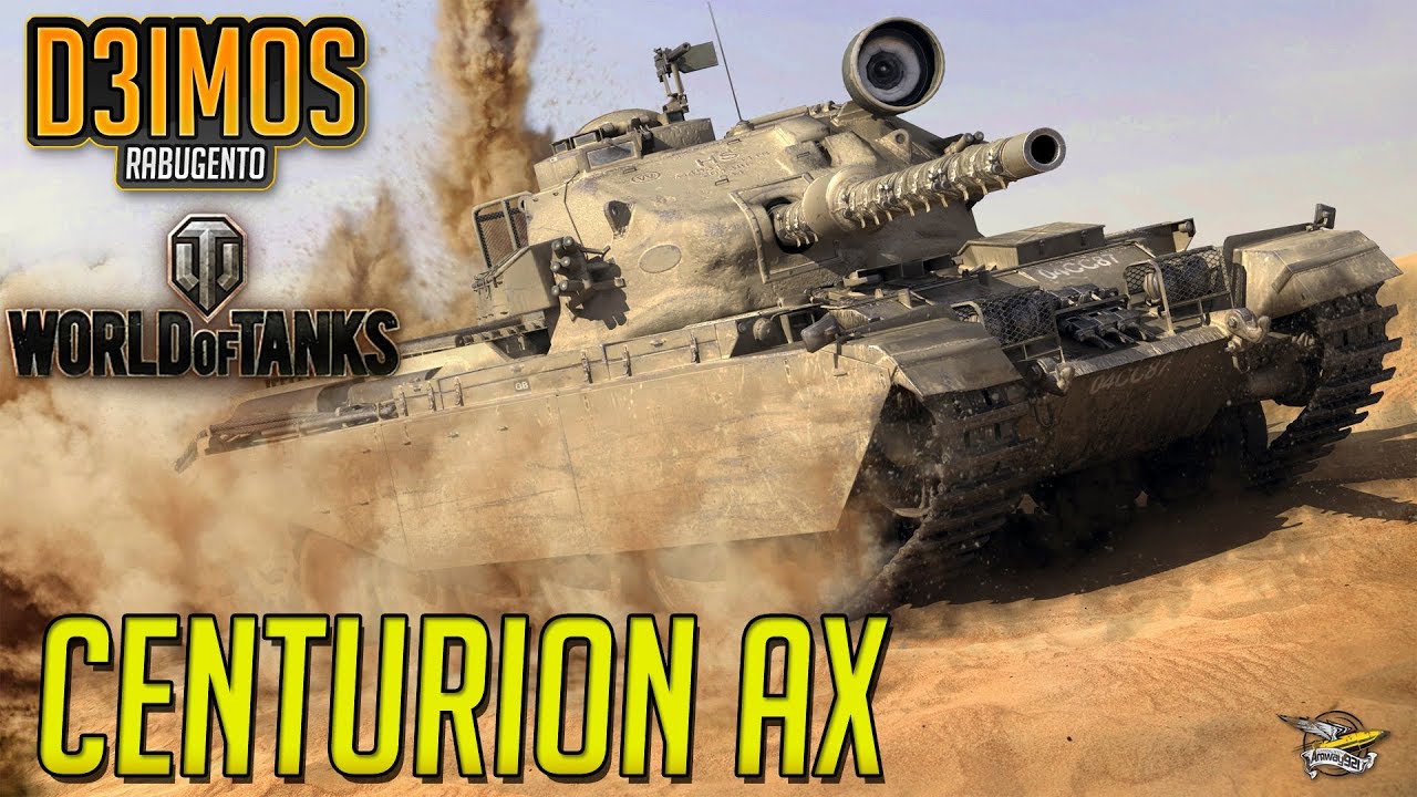 WORLD OF TANKS: CENTURION AX! - YouTube