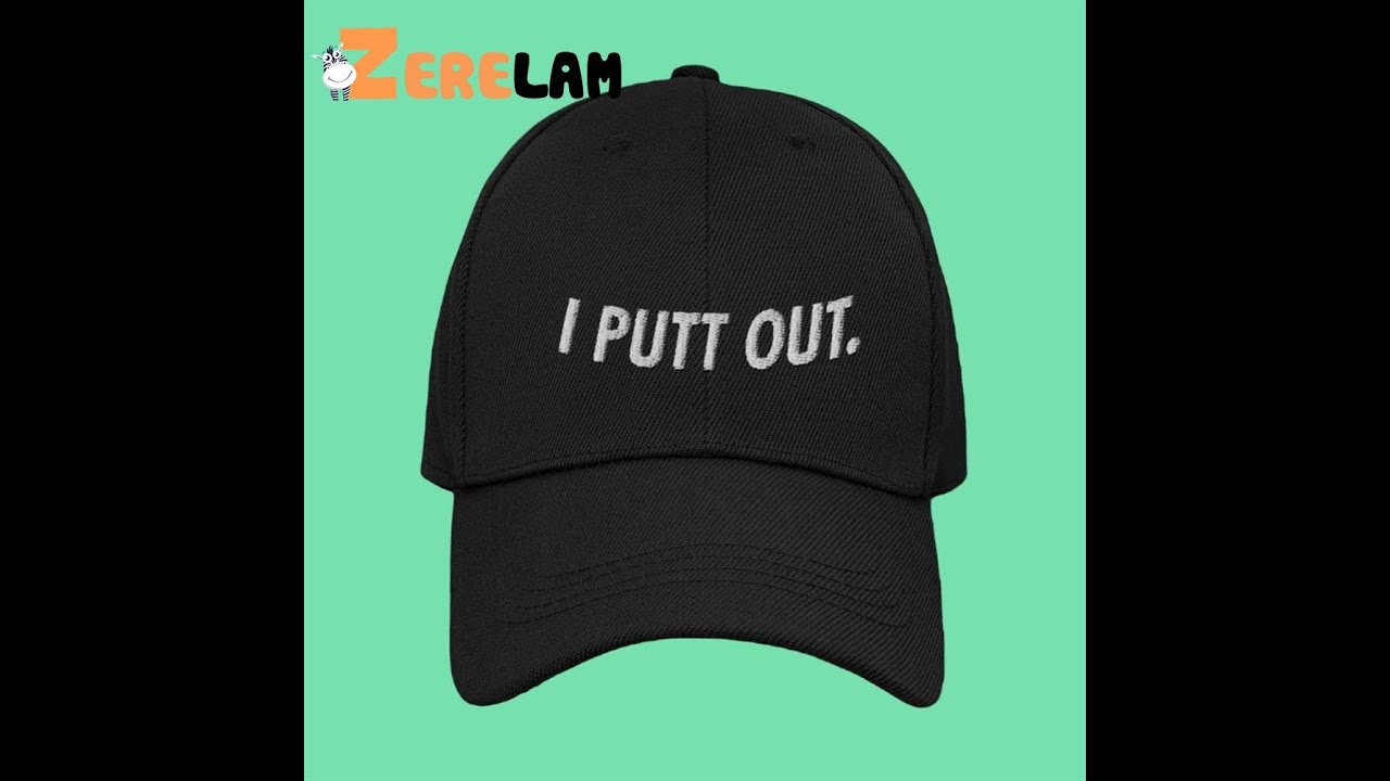 I Putt Out Hat - YouTube