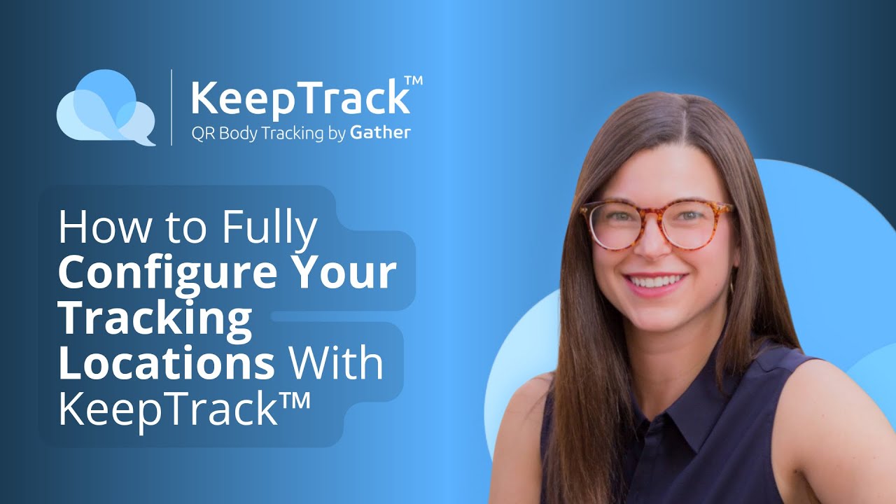 How to Configure Tracking Locations With KeepTrack™ - YouTube