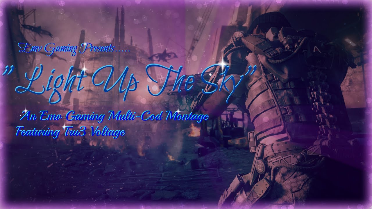 "Light Up The Sky" A Call Of Duty Montage - YouTube