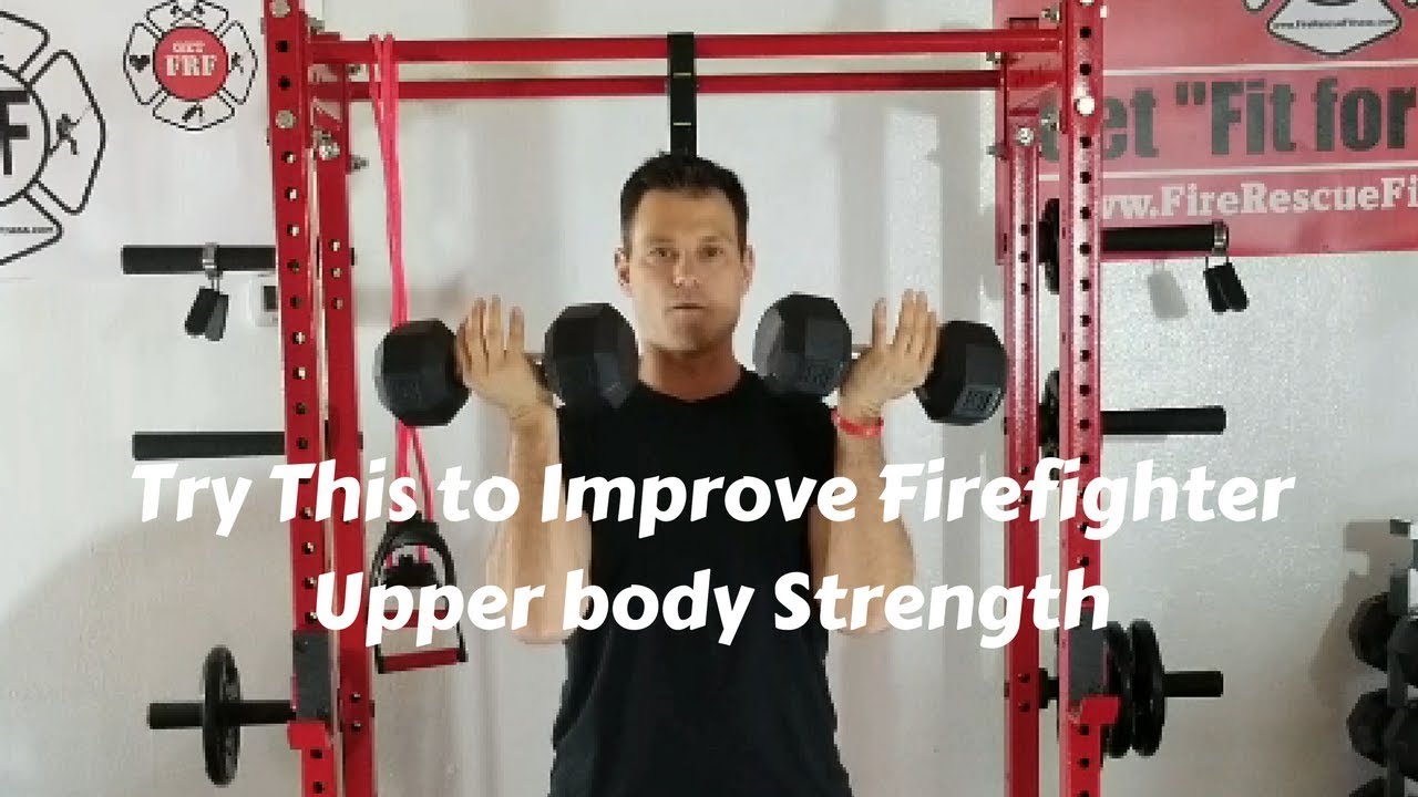 Great Exercise to Improve Firefighter Upper Body Strength - YouTube
