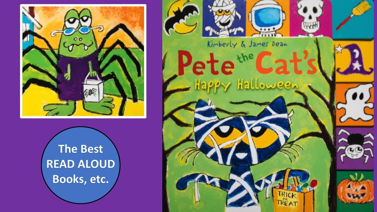 Pete the Cat's HAPPY HALLOWEEN Read Aloud, Children's Halloween Books ...