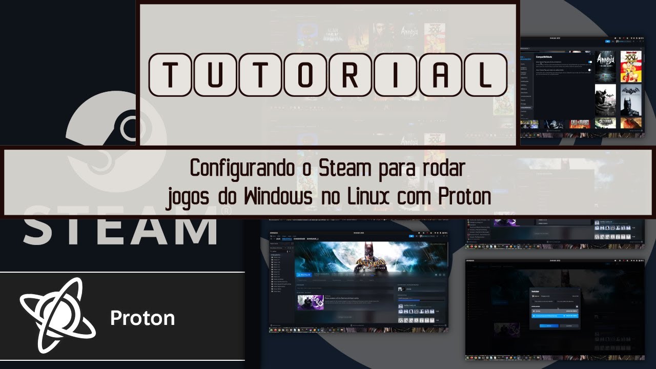 TUTORIAL - CONFIGURANDO o Steam para rodar JOGOS do Windows no LINUX com PROTON #linux # ...