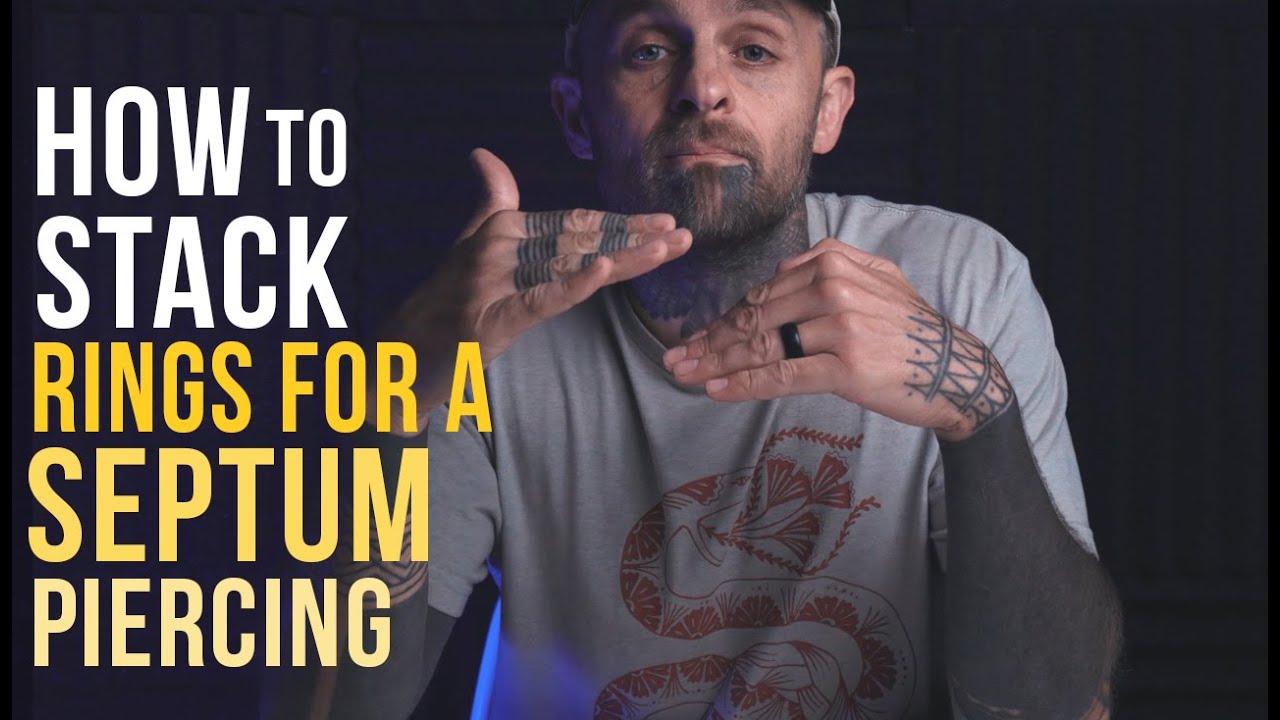 How to Stack Rings for a Septum Piercing - YouTube