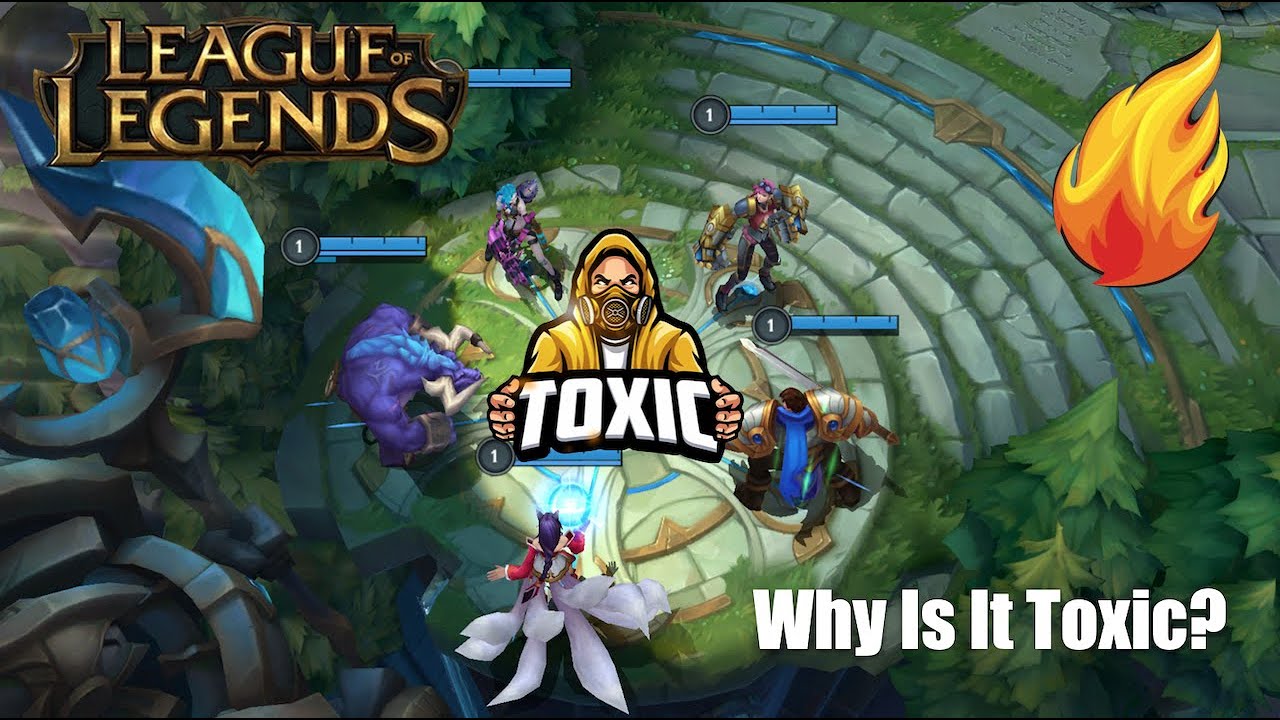 League of Legends - Why Is It Toxic? - YouTube