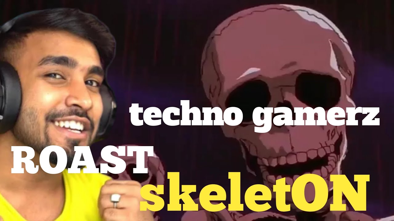 skeletON roasting @Ujjwal #skeletON - YouTube