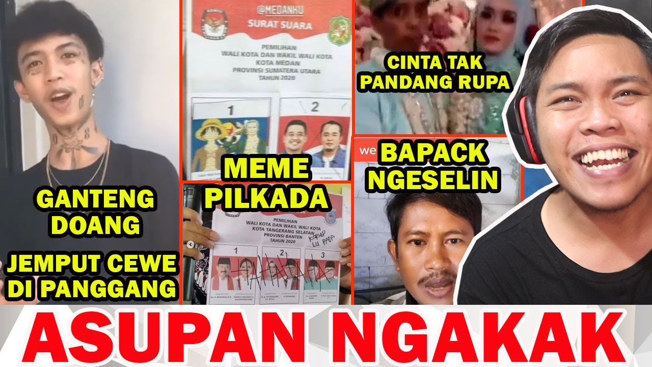 KANG PANGGANG, MEME PILKADA, CINTA TAK PANDANG RUPA, BAPACK NGESELIN ...