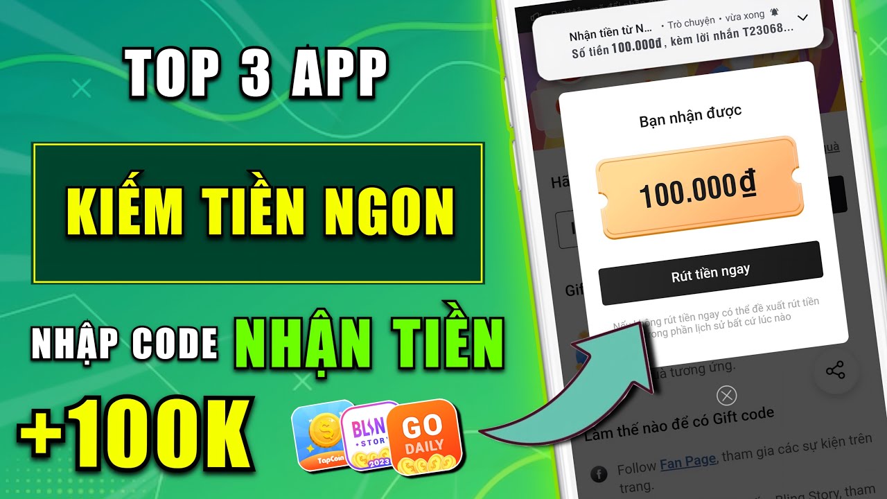 TOP 3 App Kiếm Tiền Online Ngon Nhất, Nhập GiftCode Nhận Tiền Miễn Phí ...