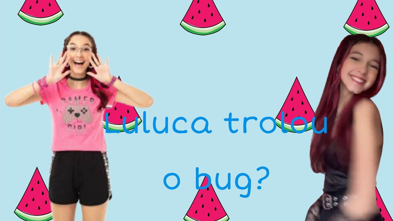 Luluca trola o bug?-tv luluca - YouTube