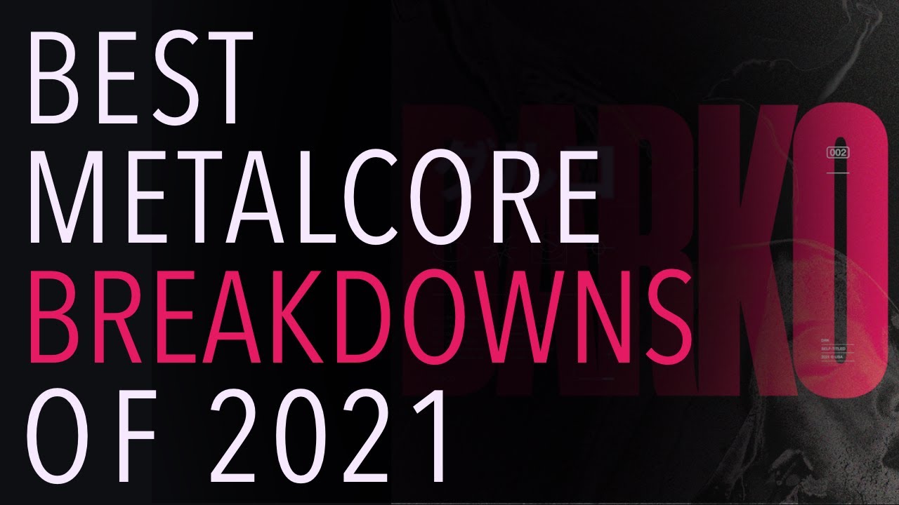 Best Metalcore Breakdowns of 2021 (first half) - YouTube