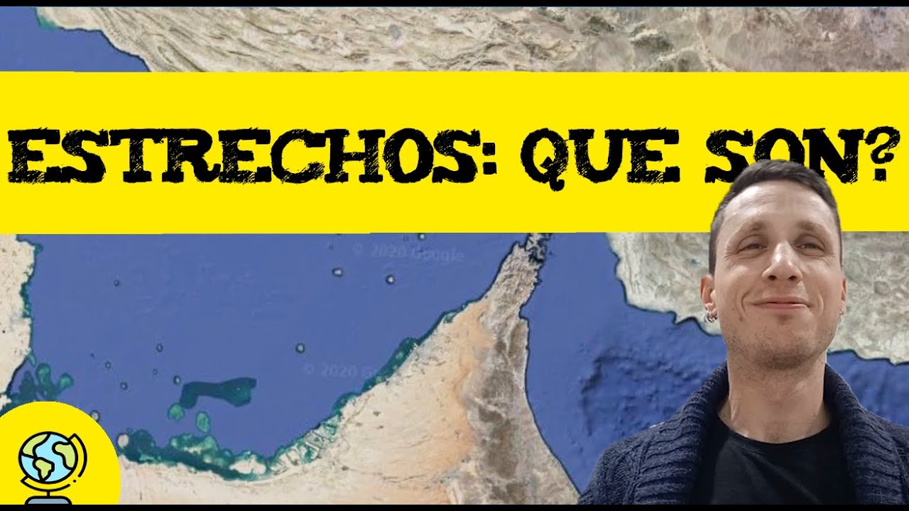Estrecho 🌊 que es un estrecho y que estrechos hay? - YouTube