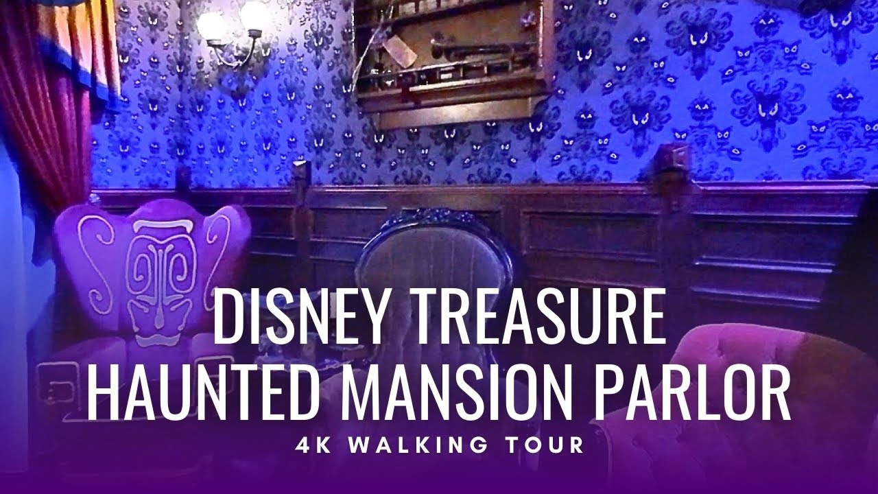 Haunted Mansion Parlor Full Walkthrough | Disney Treasure | First ...