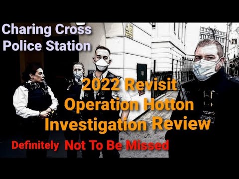 Charing Cross Police Station Operation Hotton Investigation Review ...