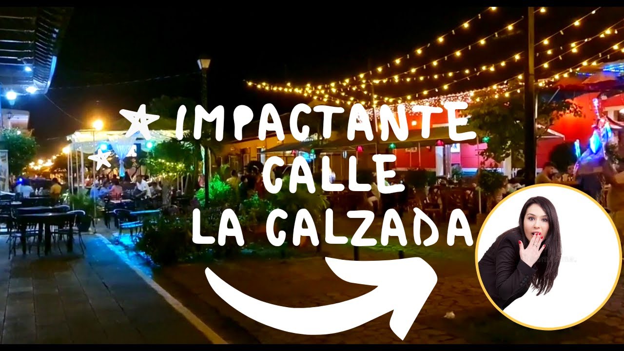 Calle la Calzada, Granada , Nicaragua - YouTube