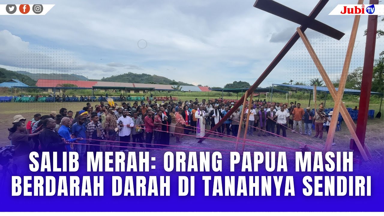 SALIB MERAH: ORANG PAPUA MASIH BERDARAH DARAH DI TANAHNYA SENDIRI - YouTube
