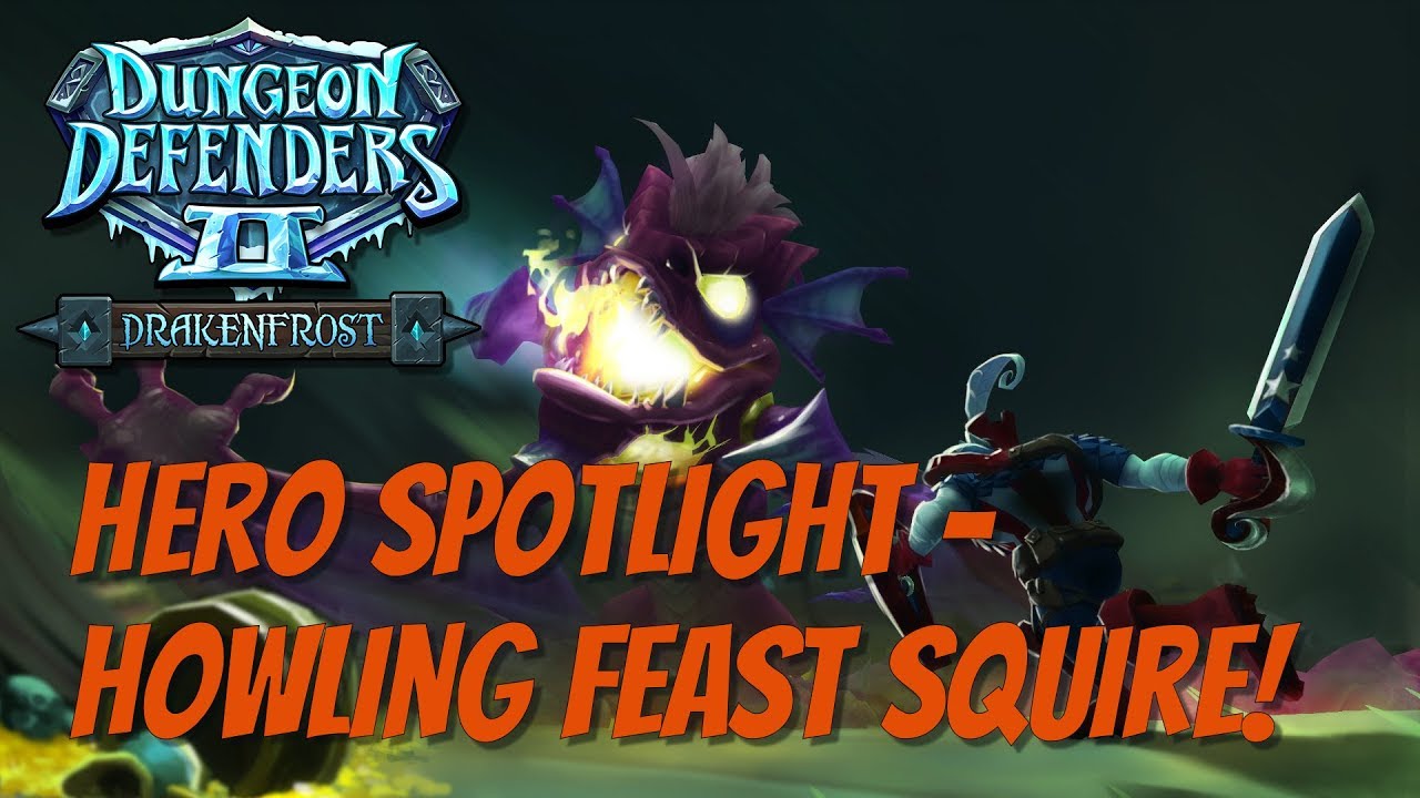 DD2 Hero Spotlight - Howling Feast Squire! - YouTube