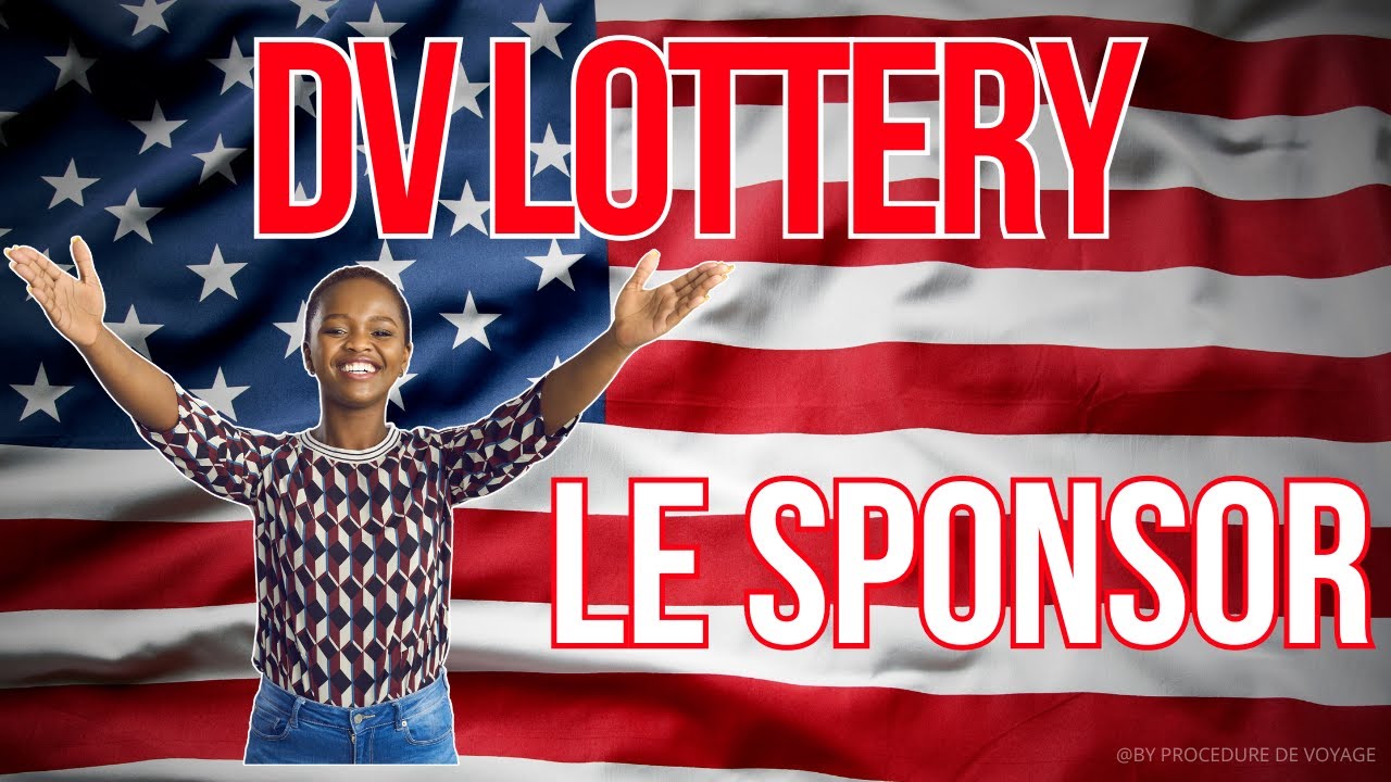 Comment Trouver Un Sponsor : Dv Lottery - YouTube