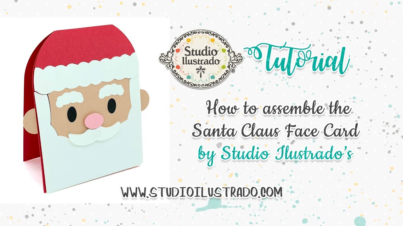 How to assemble the Santa Claus Face Card by Studio Ilustrado - YouTube