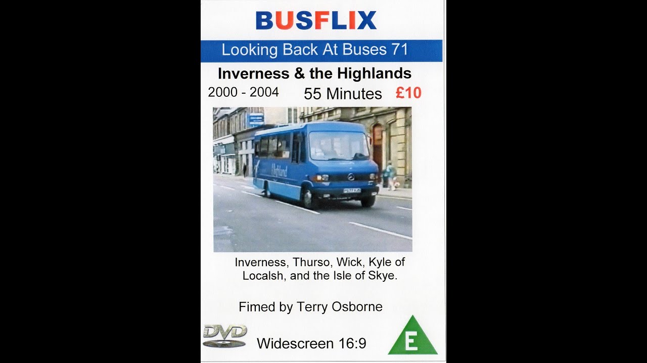 Looking Back At Buses 71 Inverness & the Highlands 2000 - 2004 - YouTube