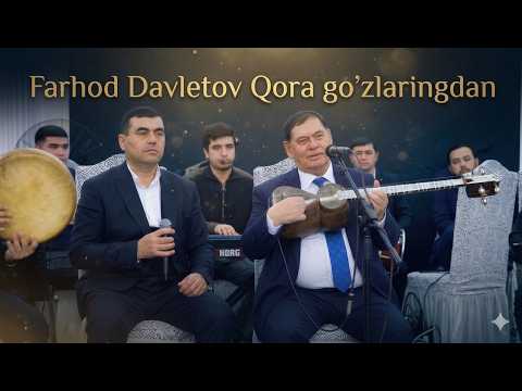 Farhod Davletov Qora go'zlaringdan