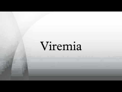 Viremia