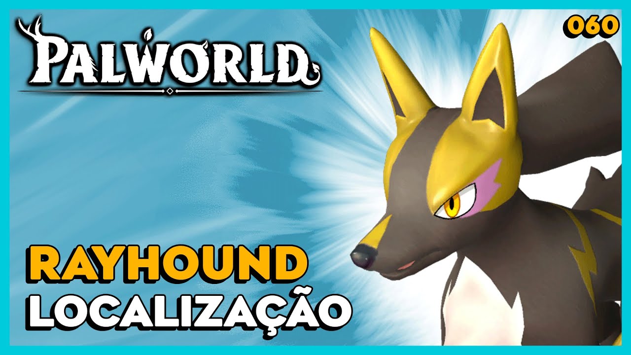 PALWORLD: 060 - RAYHOUND - LOCALIZAÇÃO - YouTube