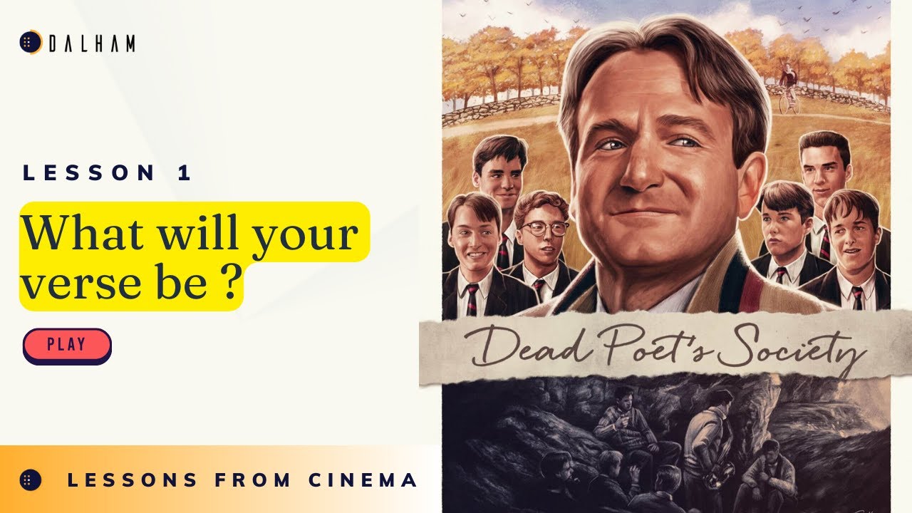 What will your verse be ? | Lessons from Cinema | EP-01| Dead Poets ...