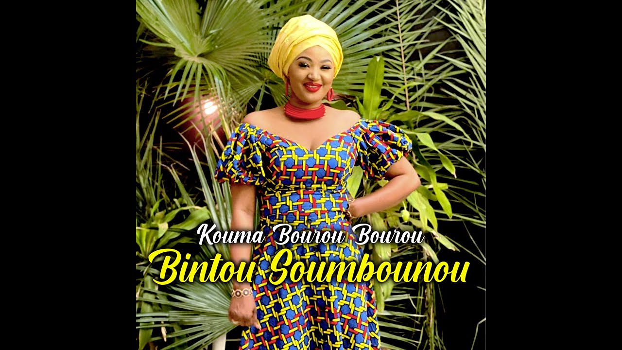 Bintou Soumbounou - Kouma Bourou Bourou (Officiel 2023) - YouTube