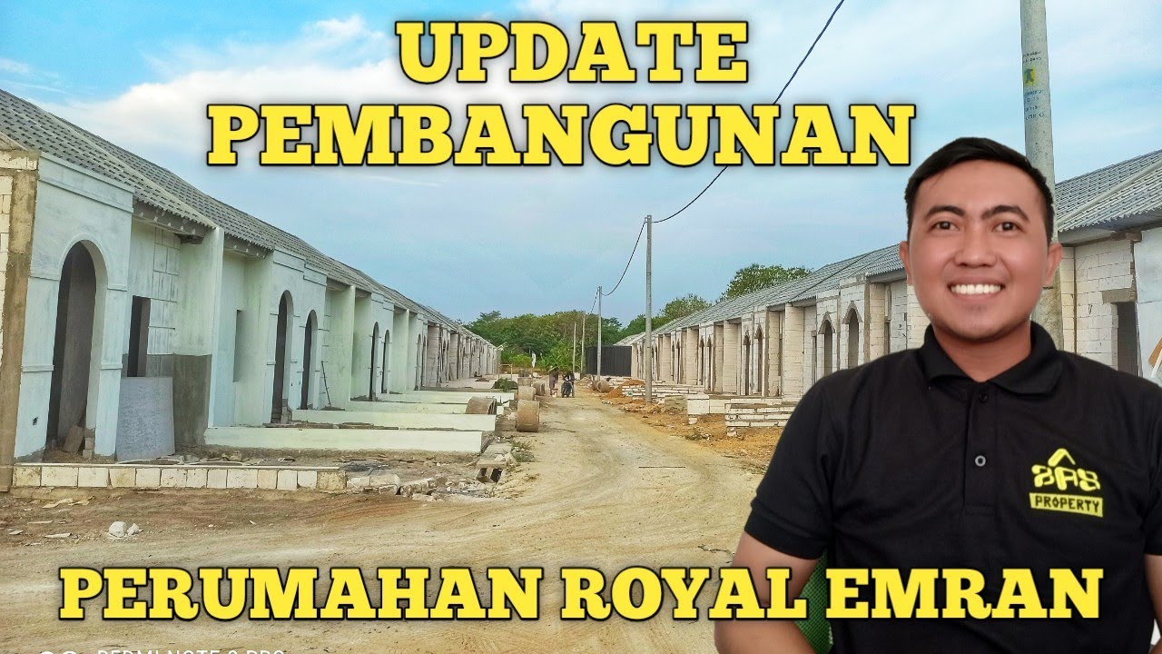 UPDATE TERBARU PEMBANGUNAN PERUMAHAN ROYAL EMRAN SEPTEMBER 2022 ‼️ ...