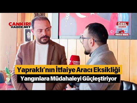 Yapraklı’nın İtfaiye Aracı Eksikliği Yangınlara Müdahaleye Güçleştiriyor