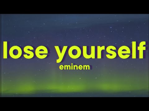 Eminem - Lose Yourself [Lyrics]