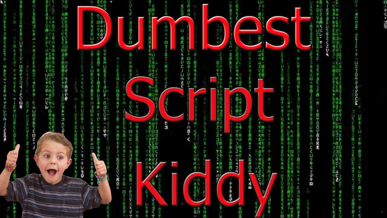 Dumbest Script Kiddy - YouTube