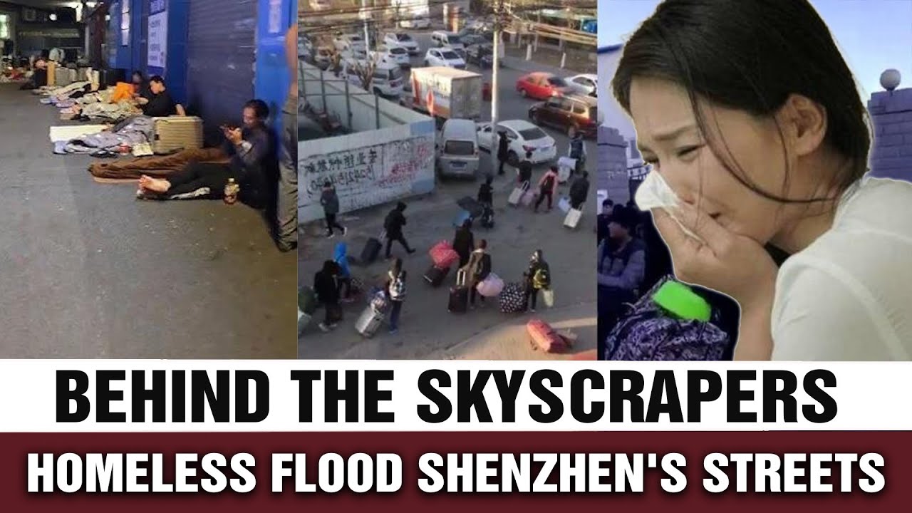Shenzhen in Crisis: Homeless Fill Public Toilets, Parks, and Tunnels ...