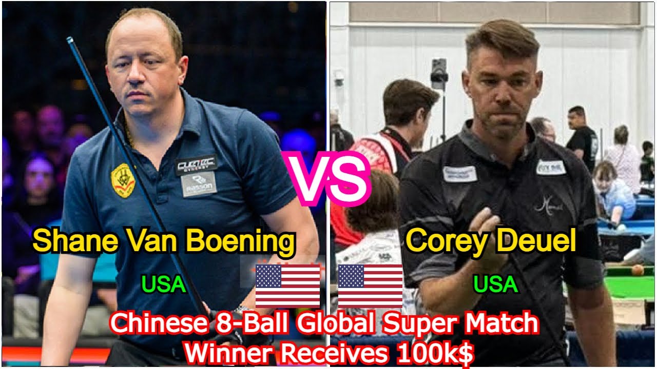 Shane Van Boening VS Corey Deuel | 8-Ball Global Super Match - Winner ...