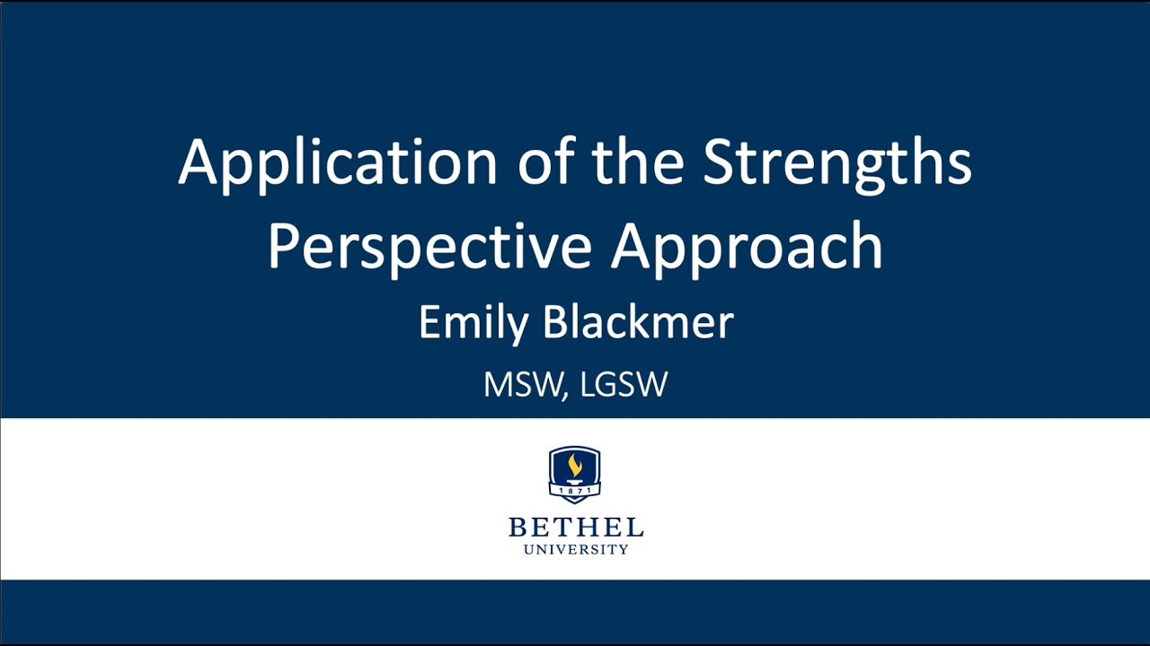 Application of the Strengths Perspective Approach - YouTube