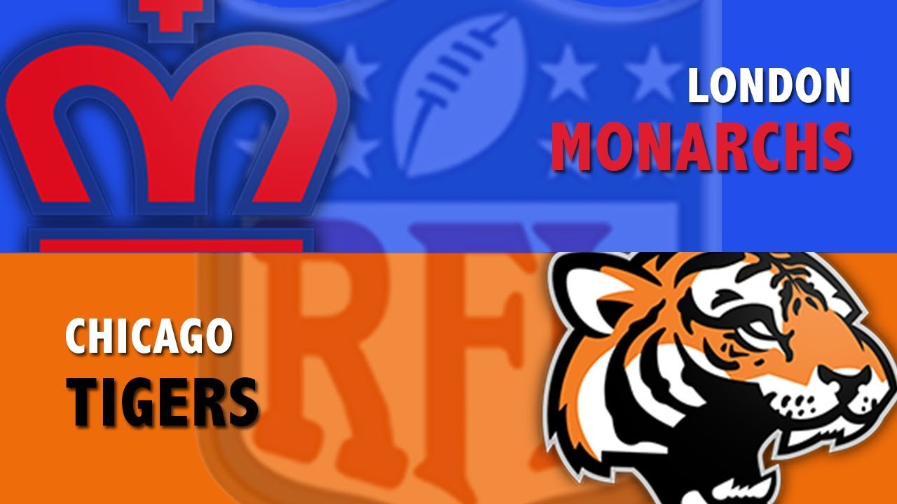 RFL London Monarchs vs Chicago Tigers Preseason Week 2, Season 4 - YouTube
