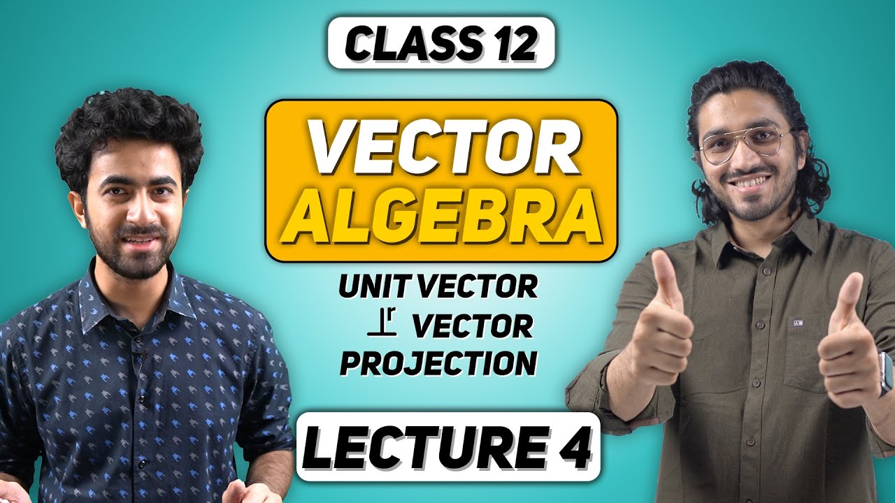 Vector Algebra | Class 12 Maths | Lecture 4 | Perpendicular Vectors ...