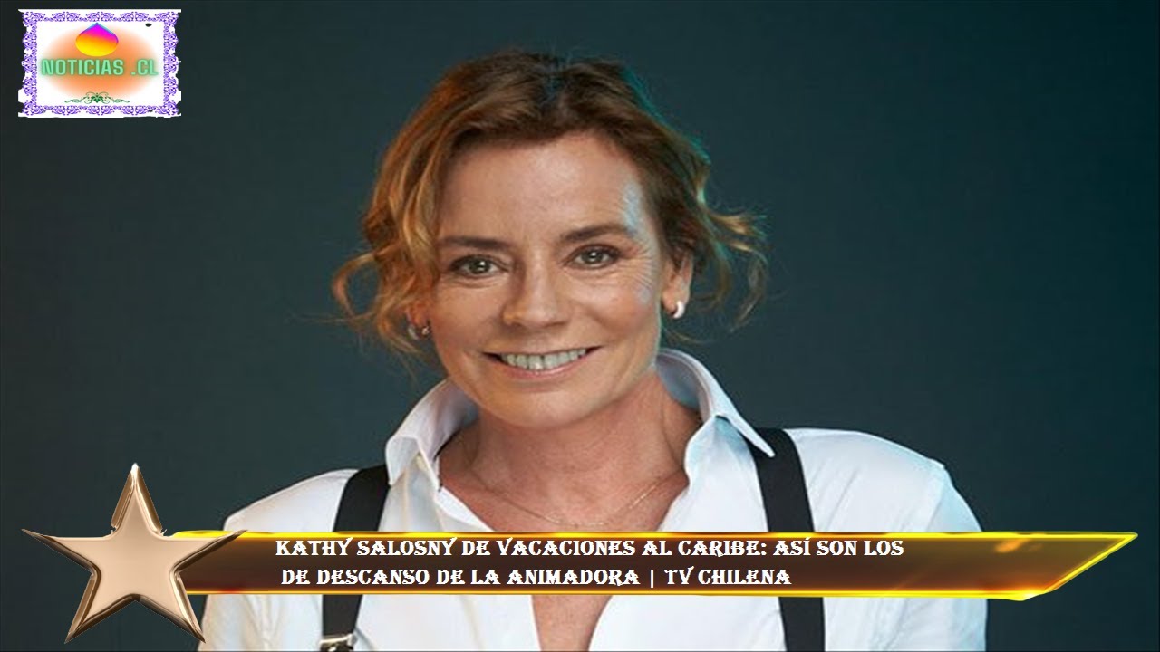 Kathy Salosny de vacaciones al Caribe: Así son los de descanso de la ...