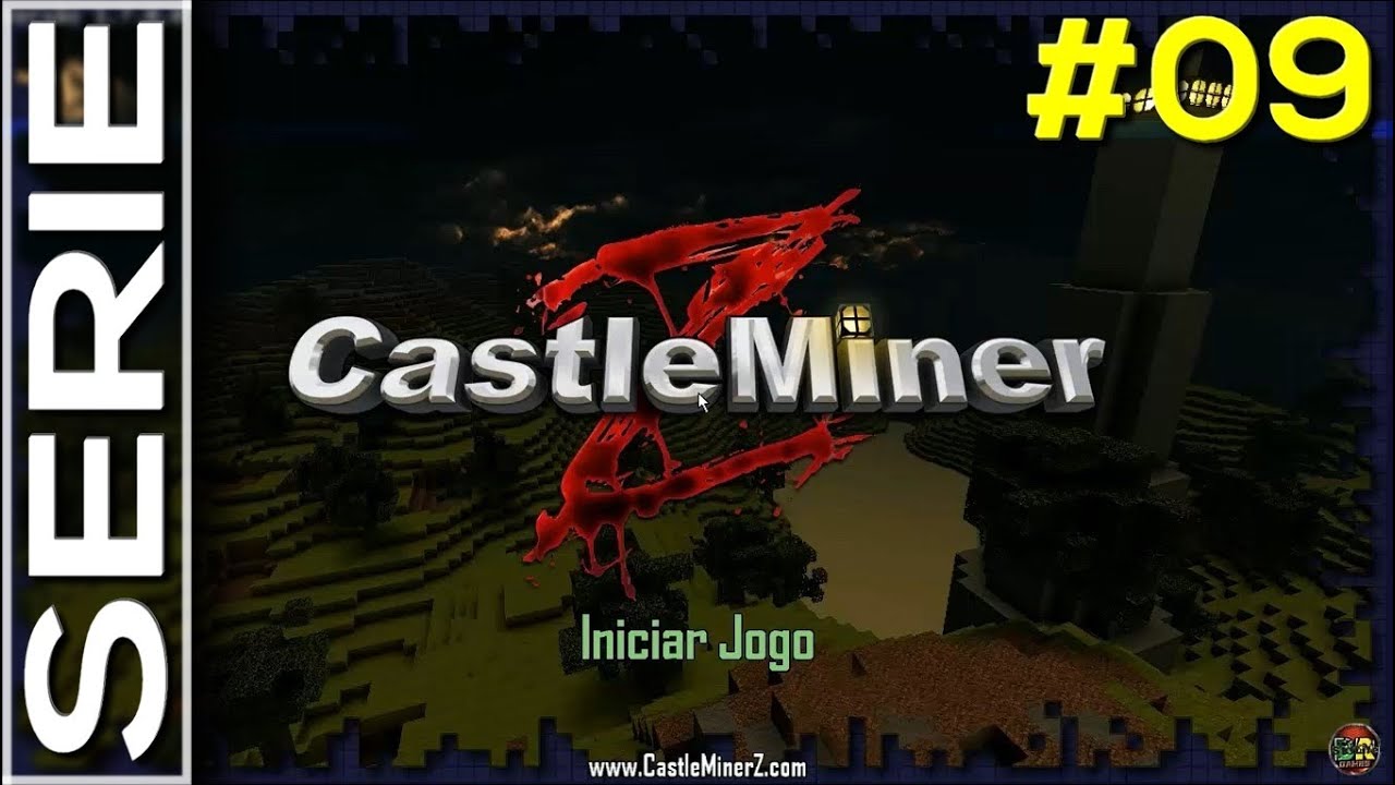 Série #09 - CASTLE MINER Z - Nova Atualização e Avisos - YouTube