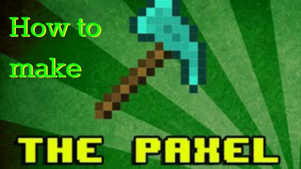How to make a PAXEL!! in Minecraft ! EASY!!! - YouTube