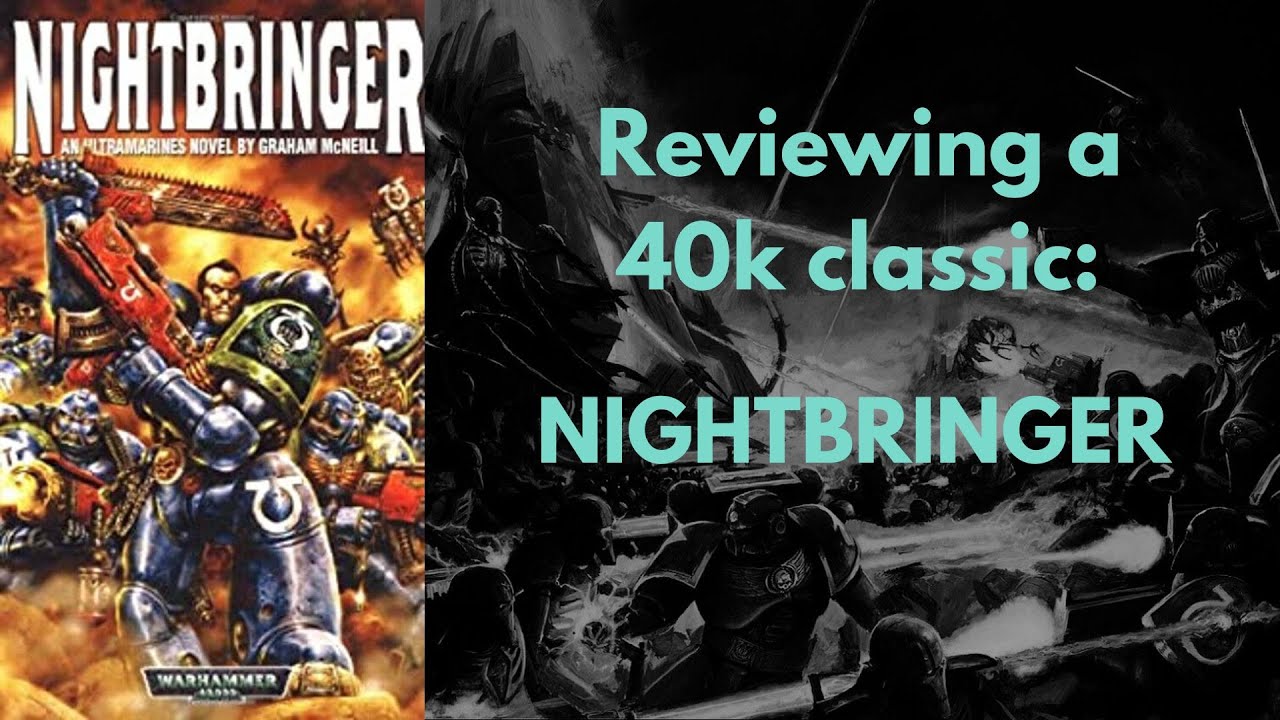 Reviewing a 40k Classic: Nightbringer - YouTube