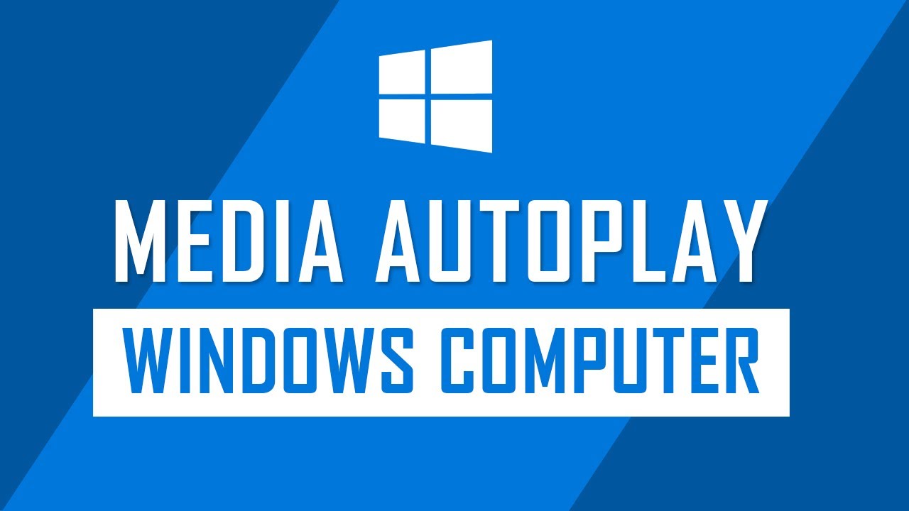 How to Enable and Disable Media Auto play on Windows Computer - YouTube