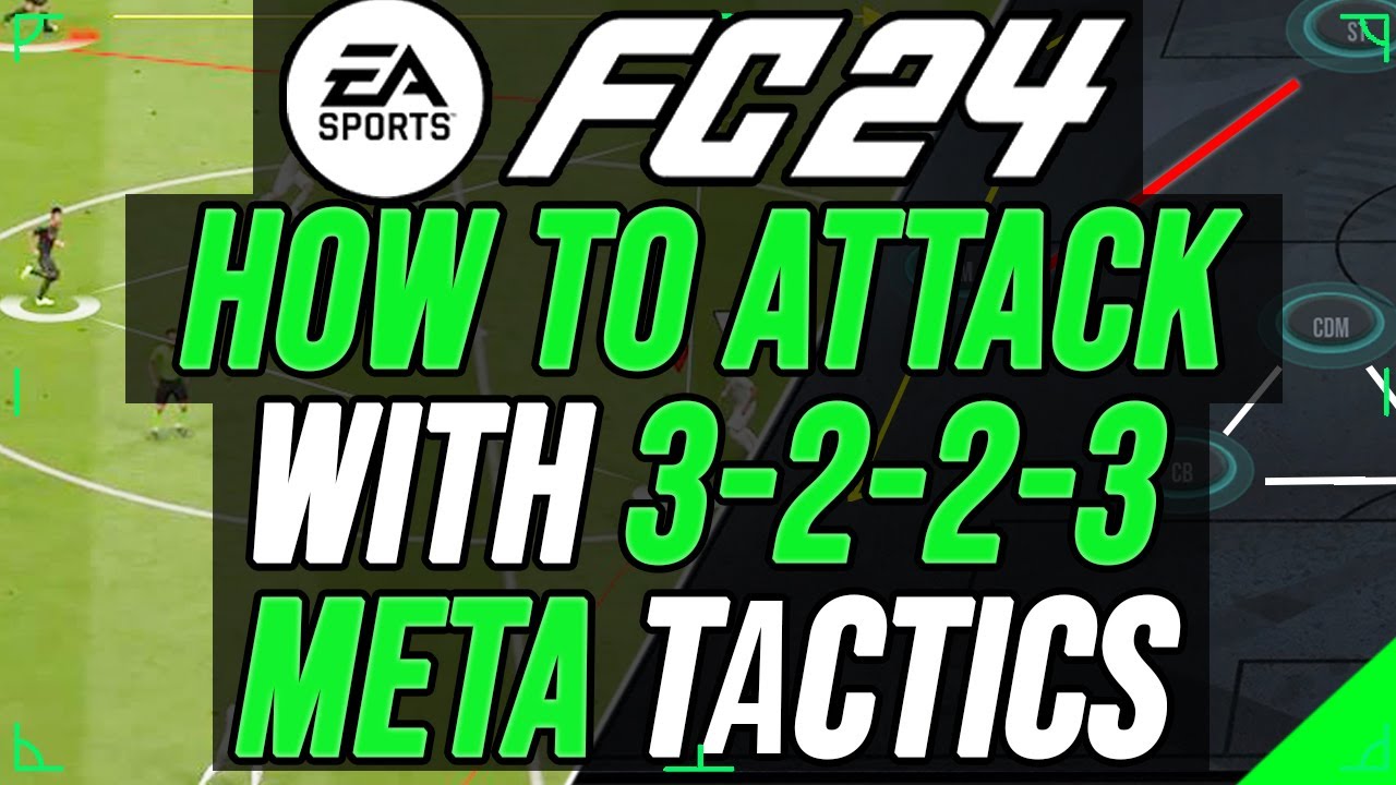 How To Attack with the 3-2-2-3 NEW META Tactics Like an Elite Player ...