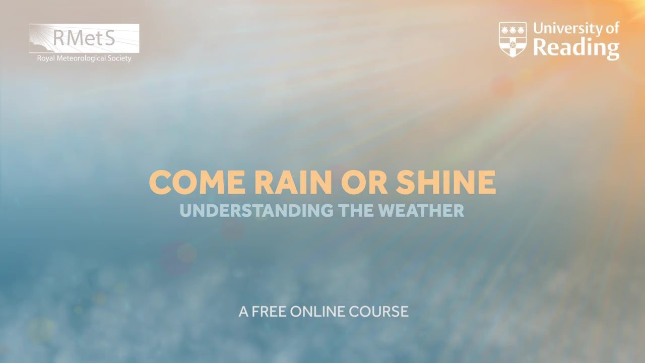 Come Rain or Shine: Understanding the Weather - YouTube