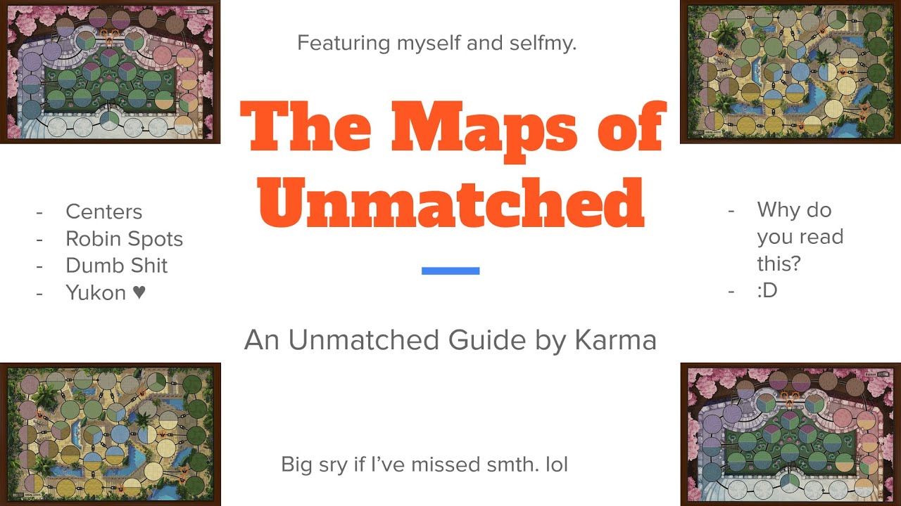 The Maps of Unmatched - YouTube