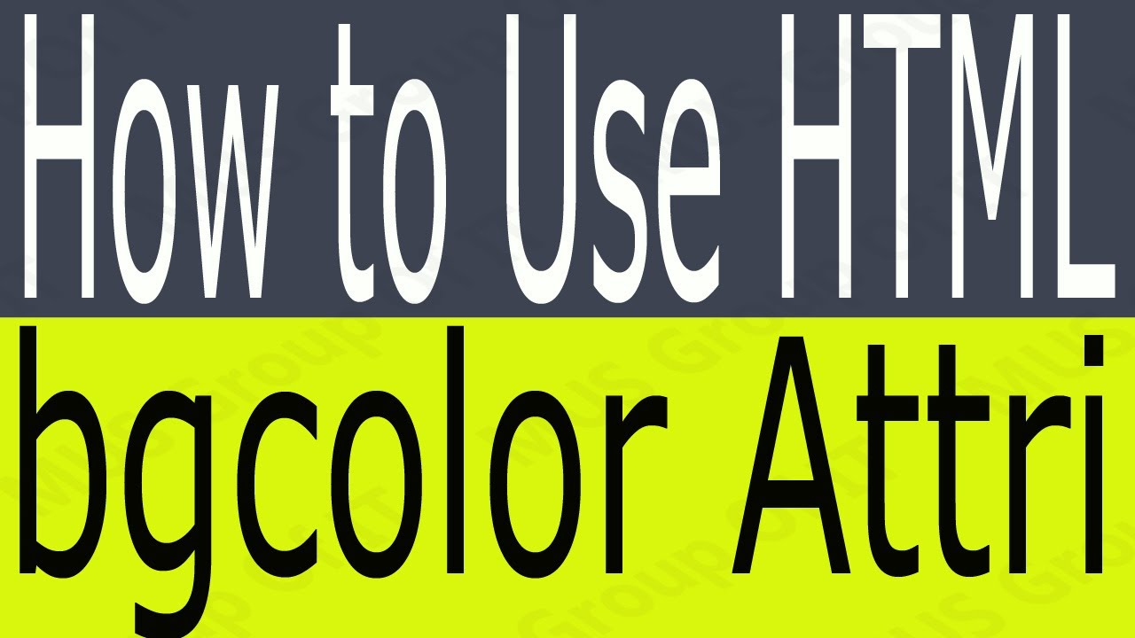 How To Use Bgcolor Attribute HTML What Is Bgcolor Attribute Why We How To Use Bgcolor Attribute HTML What Is Bgcolor Attribute Why We